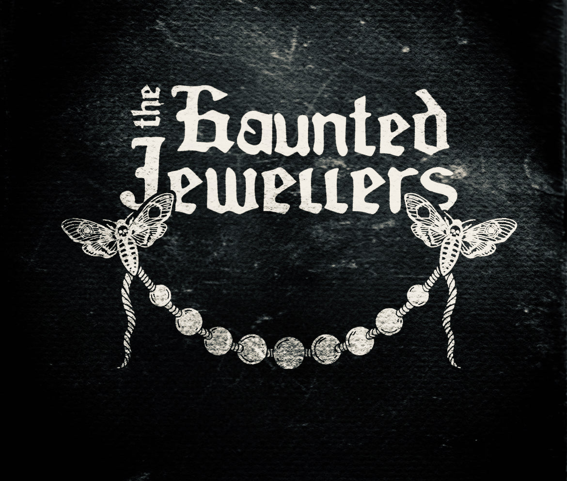 THE HAUNTED JEWELLERS – THE LAST JEWELLERS.